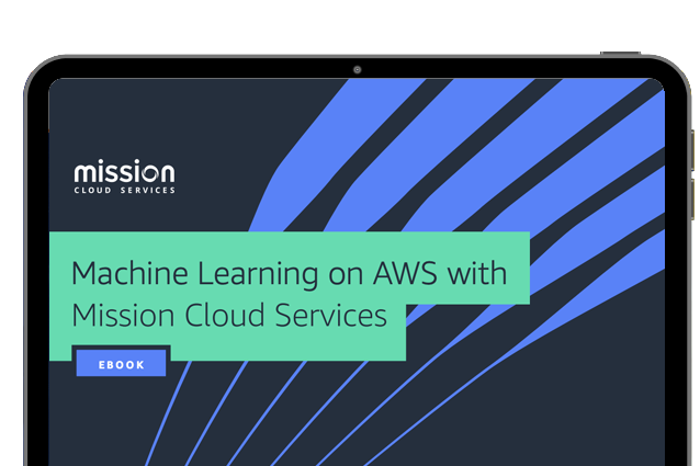 Machine Learning on AWS with Mission Cloud