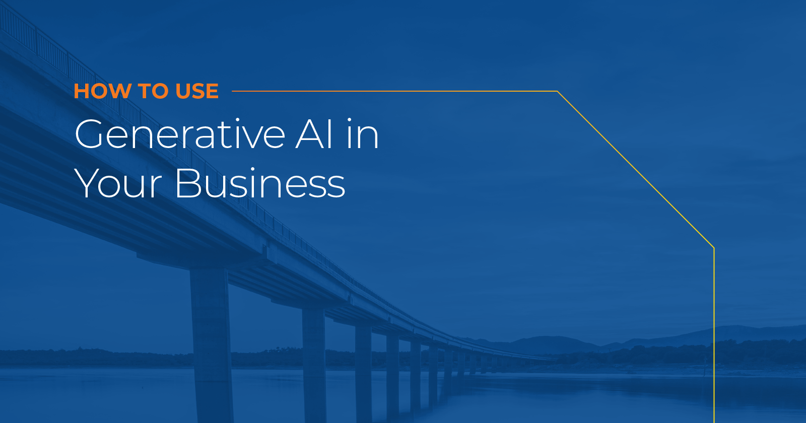 How to Use Generative AI in Your Business